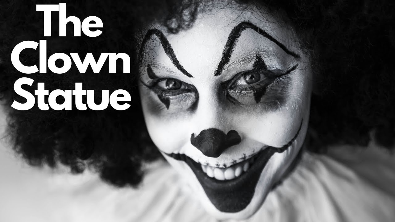 The clown statue | Horror story - YouTube