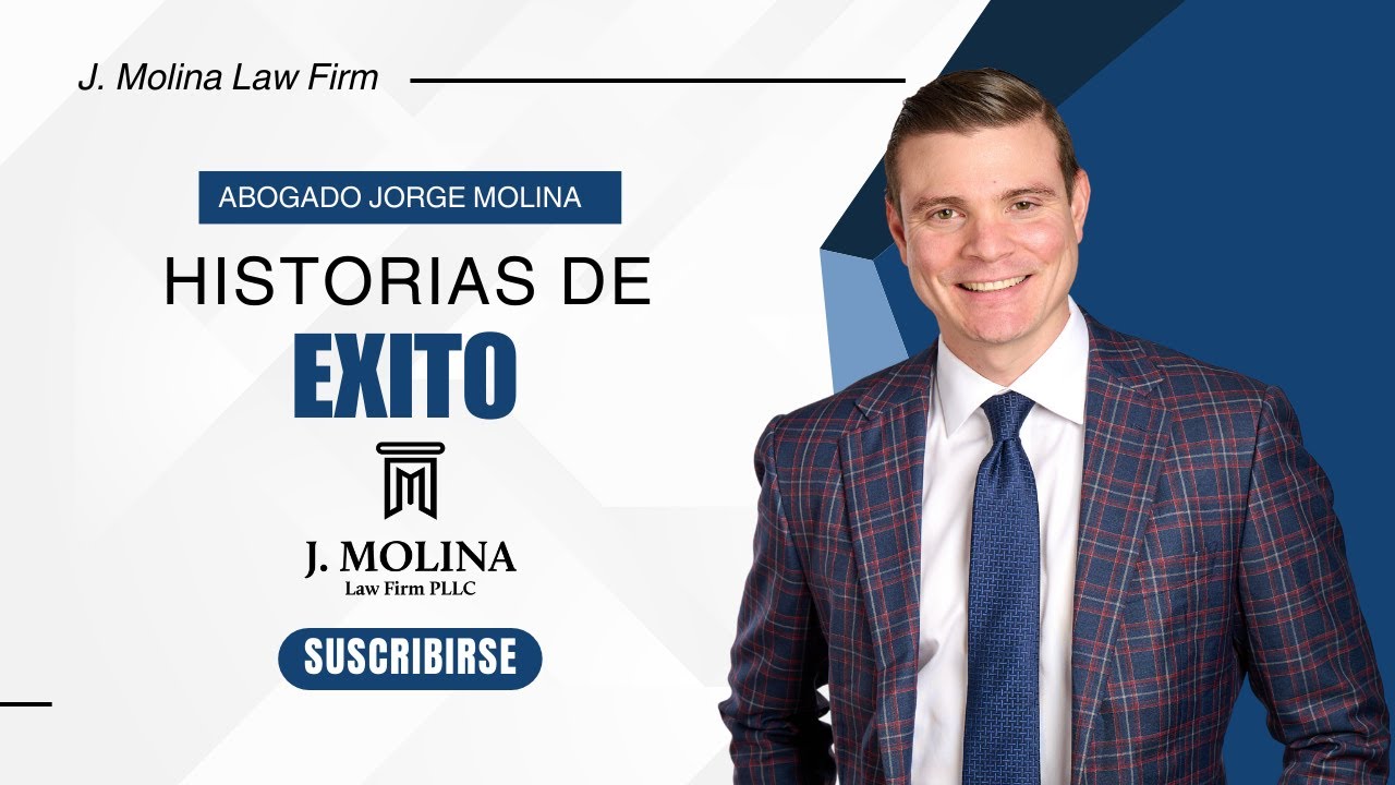 Historias de Éxito- Abogado Molina | J. Molina Law Firm - YouTube
