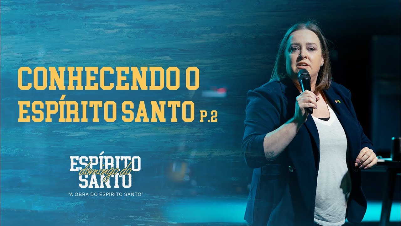 Conhecendo o Espírito Santo p.2 | Cherise Wesson - YouTube
