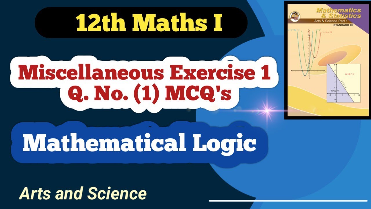 Class 12th Maths Mathematical Logic Miscellaneous Exercise 1 Q No (1 ...