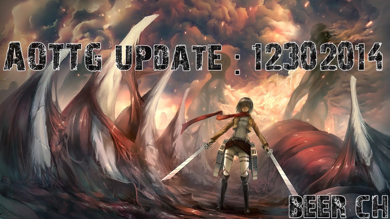 AOTTG Update : 12302014 - YouTube