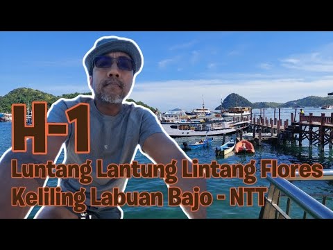 Muterin Labuan Bajo | H-1 Luntang Lantung Lintang Flores #cycling # ...