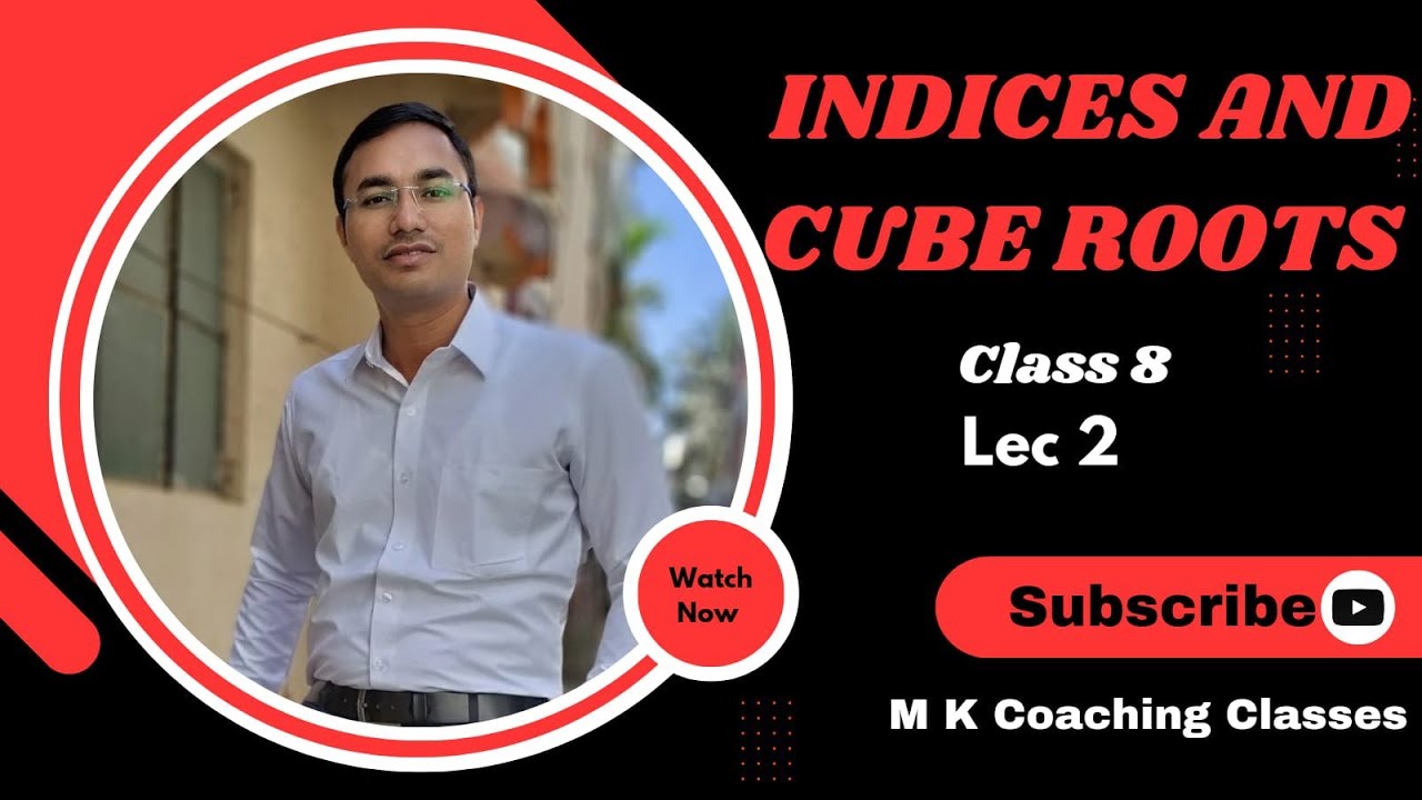 Indices and Cube Root | Class 8th Lec 2 | MH State Board - YouTube
