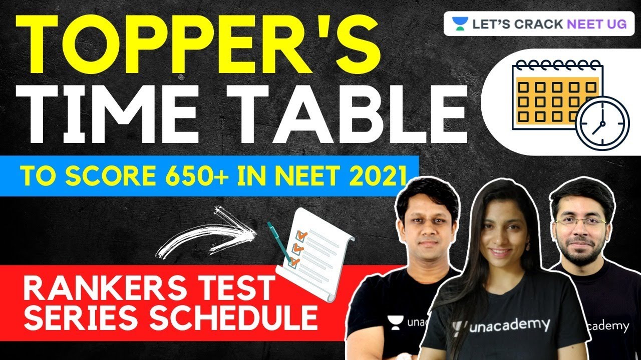 Topper's Time Table to Score 650+ in NEET 2021 | Rankers Test Series ...