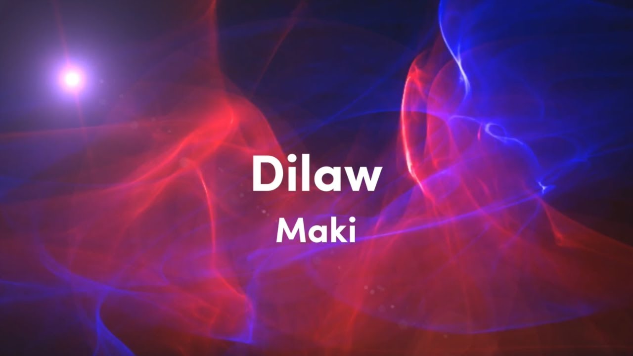 Maki | Dilaw (Lyric Video) - YouTube