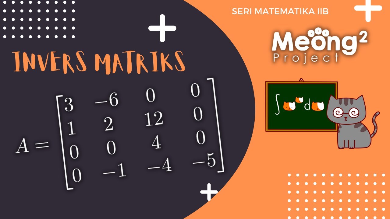 【MATEMATIKA IIB】 Invers Matriks 4x4 - YouTube