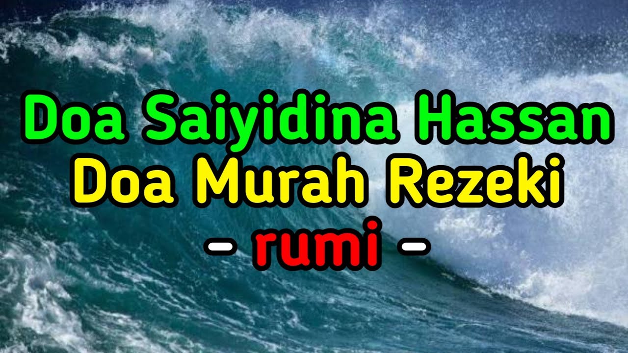 Doa Saiyidina Hassan | Doa Murah Rezeki | Doa Yang Diajar Rasulullah ...