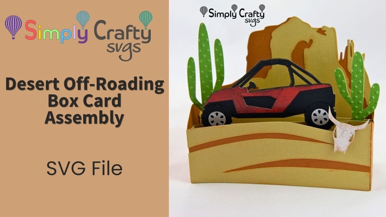 Desert Off-roading Box Card Assembly - UTV Card SVG File - YouTube
