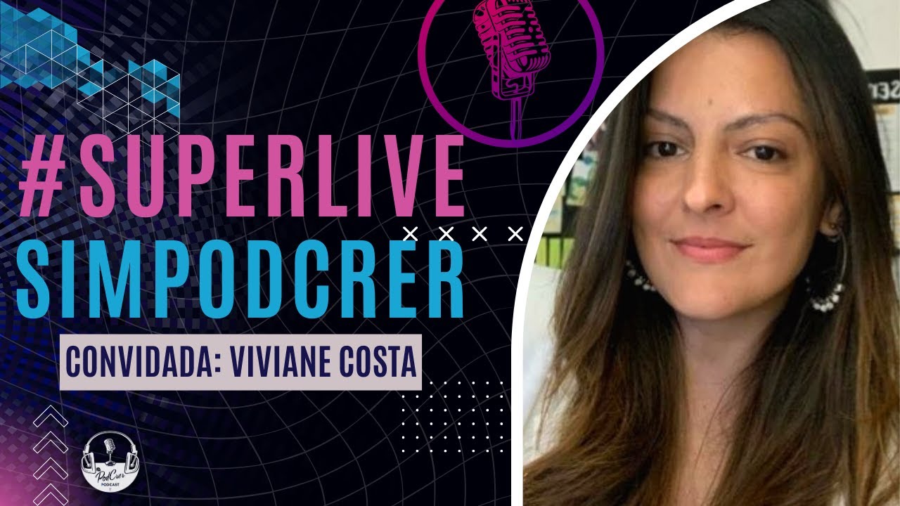 [🔴AO VIVO] #SUPERLIVE 6 - VIVIANE COSTA (pastora, historiadora e cientista da religião) # ...