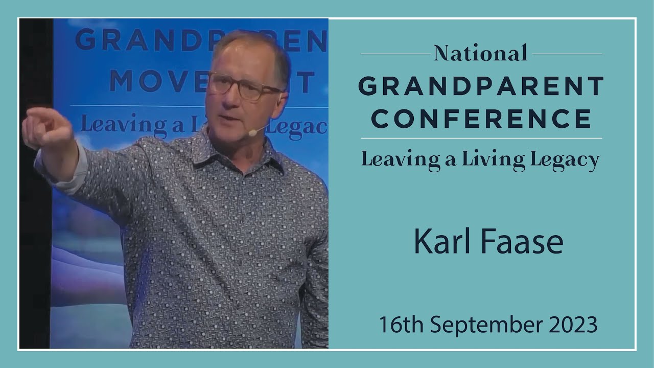Karl Faase - 2023 National Grandparent Conference - YouTube