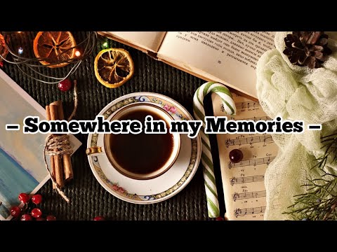 Somewhere in my memories☕️ | Home Alone Song | 1 hour