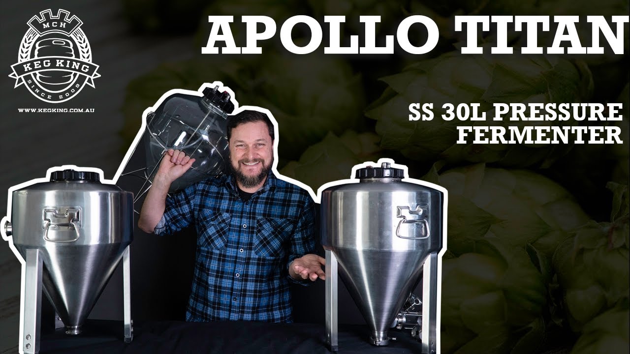 Introducing Apollo Titan 30L Stainless Steel Pressure Fermenter - YouTube