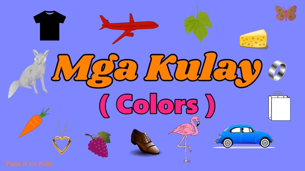 Mga Kulay Learn Colors In Tagalog With English Sub Title YouTube