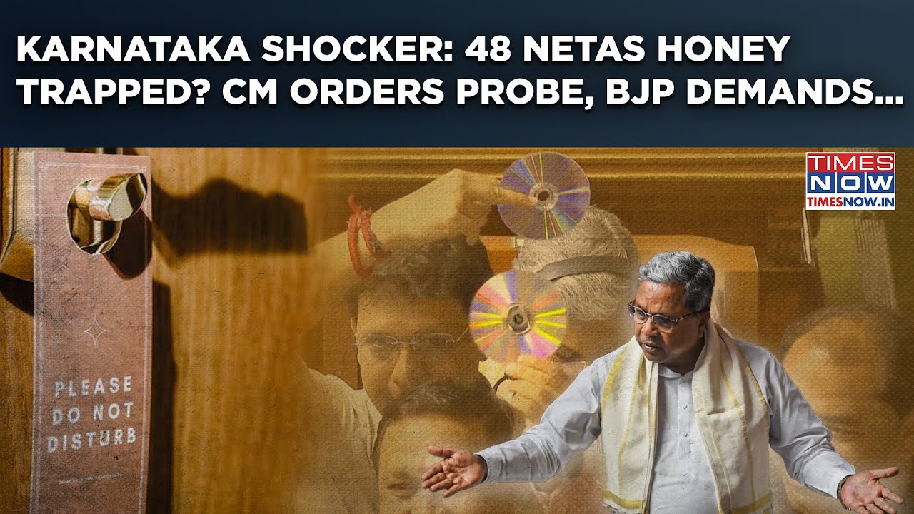 Karnataka Honey Trap Shocker: 48 MLAs, Ministers On Radar? Siddaramaiah Orders Probe, BJP ...