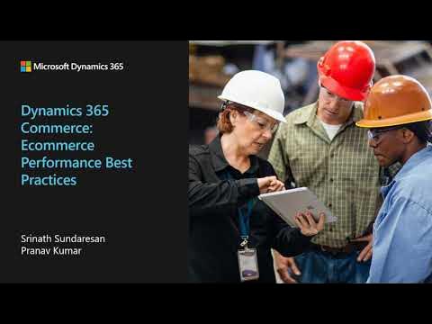 Performance best practices and patterns for E-commerce- Dynamics 365 Commerce - TechTalk - YouTube