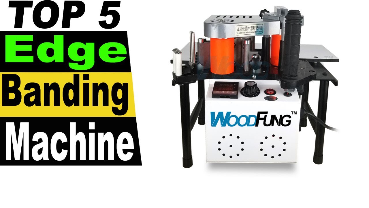 TOP 5 Best Edge Banding Machine Review 2023 - YouTube