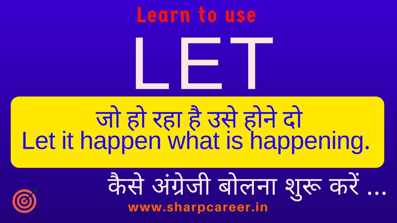 Learn use of Let |Learn more than 15 ways to use Let|Learn English ...