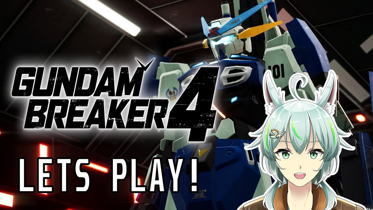 [Gundam Breaker 4] Part 6! Finishing The Main Story! (FR this time ...