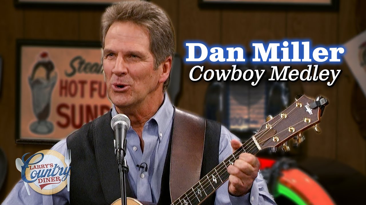 Dan Miller sings a Cowboy Medley - YouTube