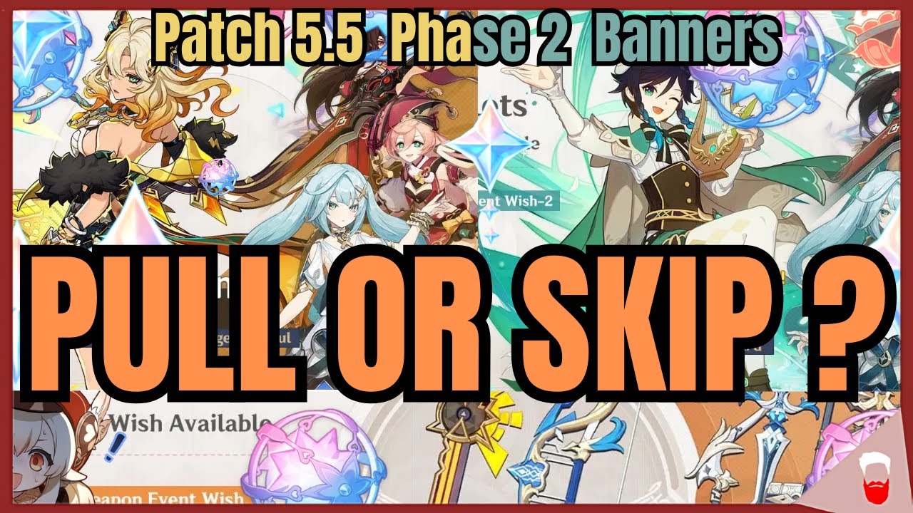 [Pull or Skip] 5.5 Phase 2 Banner and weapons Genshin Impact Romania ...