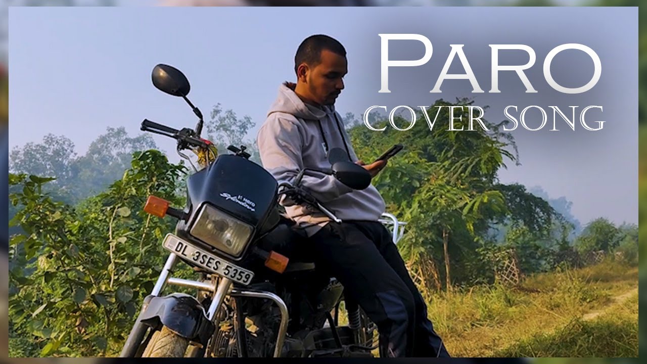 Paro 🌧️| Cover Song ♥️| New Song 🍁| New Video 🌧️. - YouTube