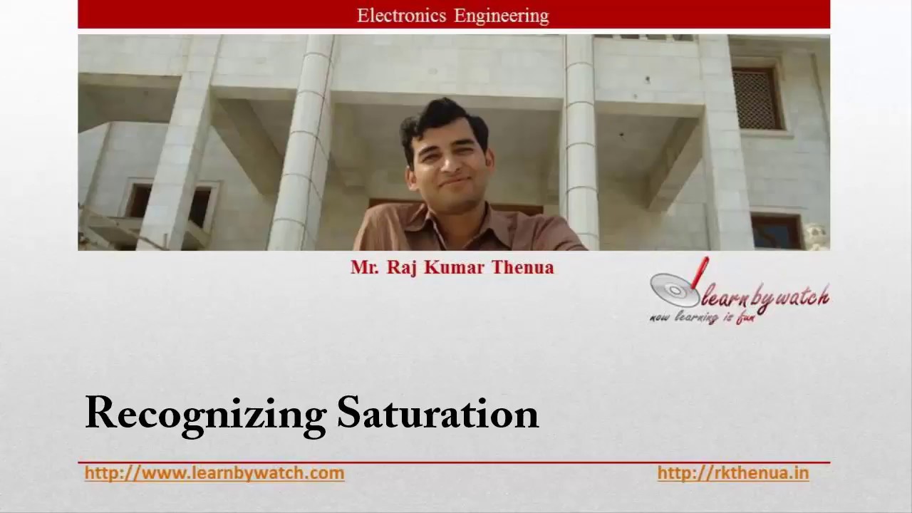 Recognizing Saturation | Hindi/ Urdu | Electronics Engineering by Raj ...