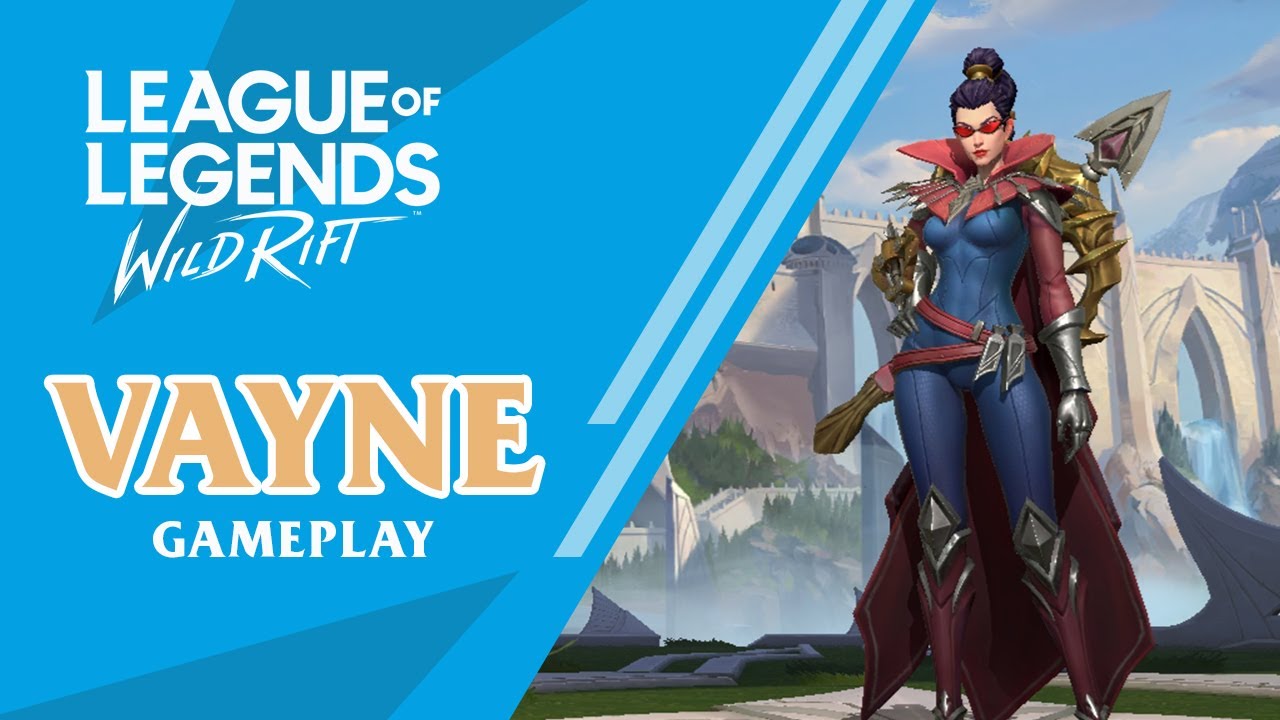 WILD RIFT | Vayne Gameplay Closed Beta - YouTube