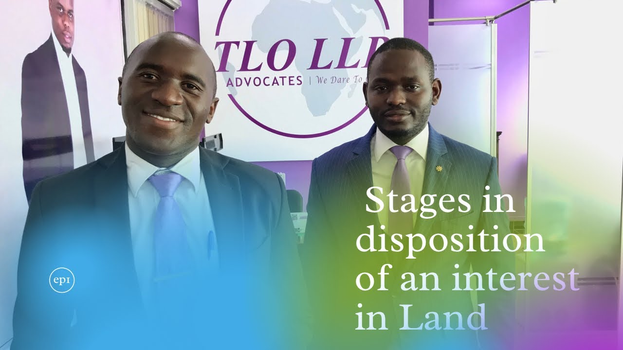 Stages in disposition of an interest in Land with (Jasper lubeto) - YouTube