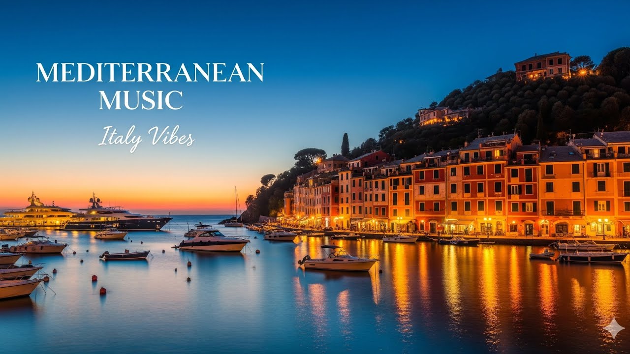 Mediterranean Chill Music 🌊 Italian Vibes | 2 Hours of Coastal Italy ...