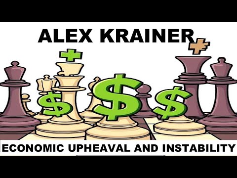 ALEX KRAINER - ECONOMIC UPHEAVAL AND INSTABILITY - YouTube