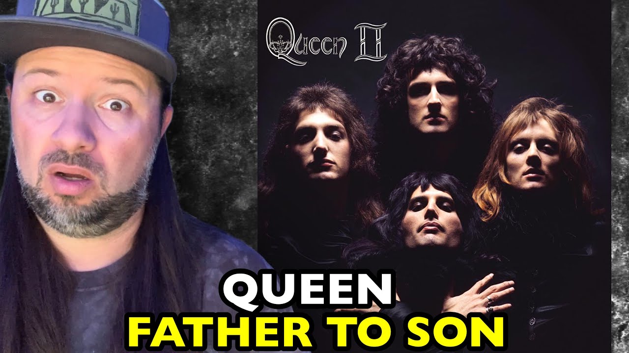 QUEEN Father To Son QUEEN 2 | REACTION - YouTube