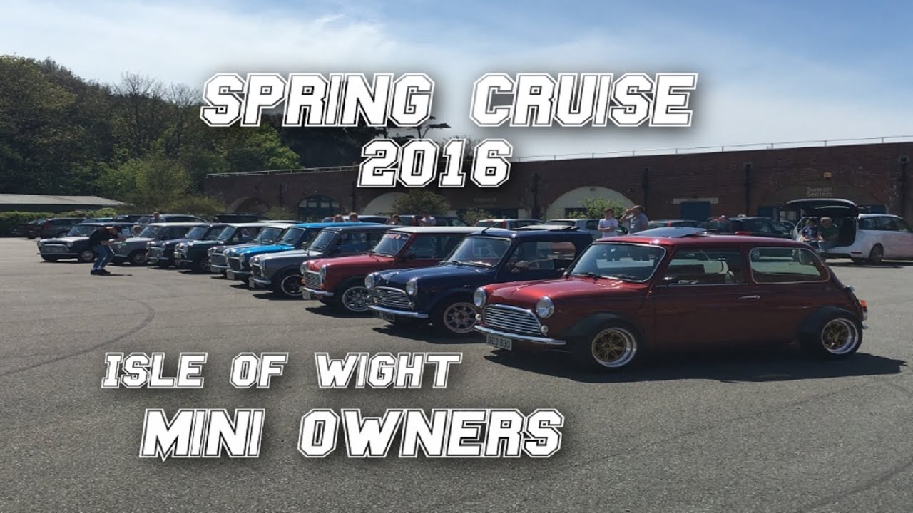 Classic Mini Spring Cruise 2016 Isle of Wight Mini owners - YouTube