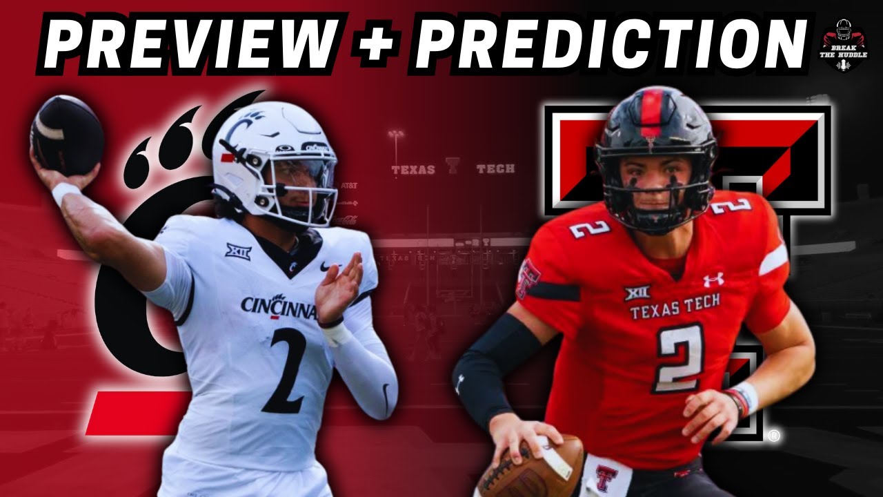 | Cincinnati vs Texas Tech Preview + Prediction | Is Cincy Overrated ...