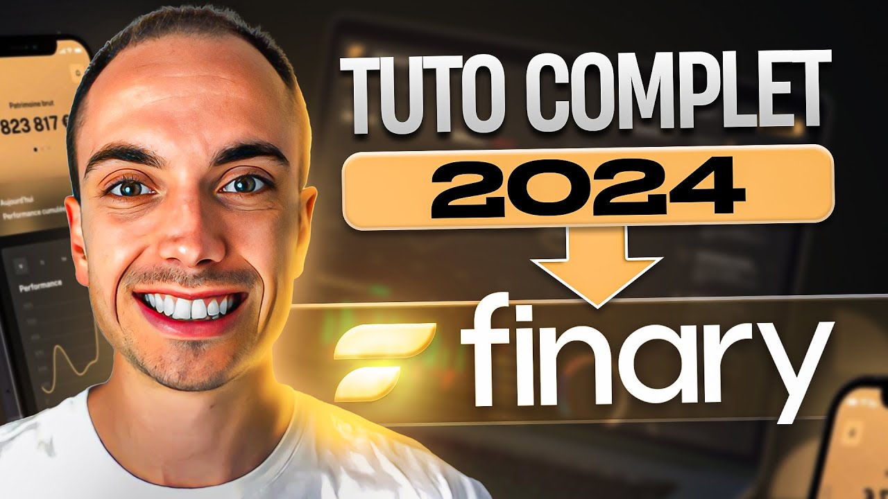 TUTO FINARY : Comment suivre et optimiser son patrimoine avec @Finary en 2024 ? - YouTube