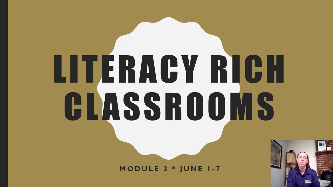 Module 3 Literacy Rich Classrooms - YouTube