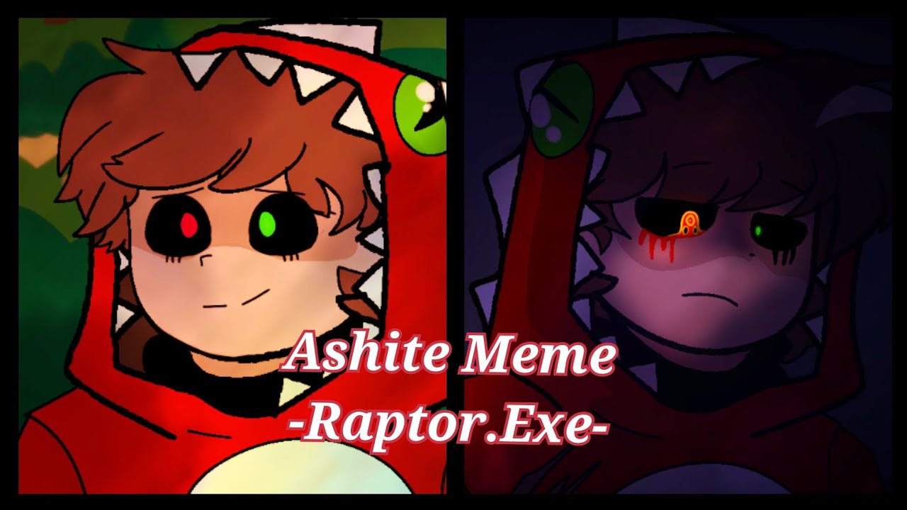 ASHITE MEME -Animatic °Raptor.Exe y Trollino.Exe° - YouTube