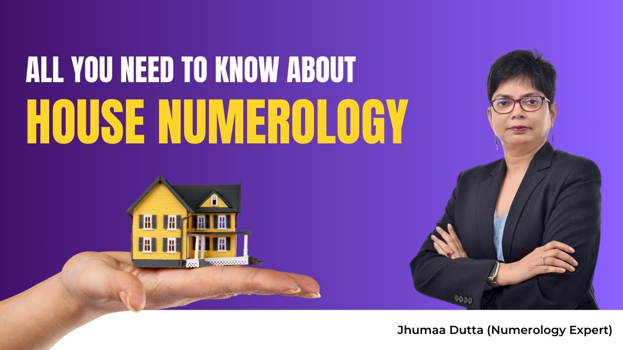 House Numerology | All you need to know about House Numerology - YouTube