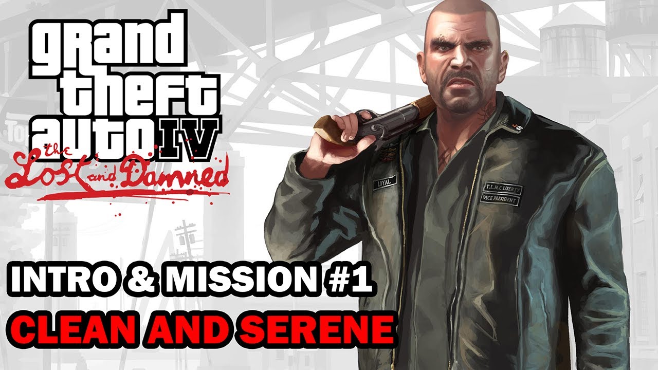GTA: The Lost and Damned - Intro & Mission #1 - Clean and Serene - YouTube