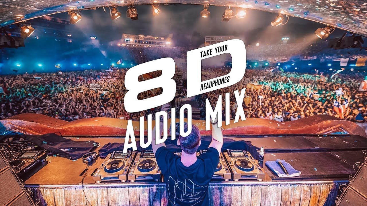 8D Audio Music 🎧 Best of 8D Audio Festival Music 🎧 8D of Popular Songs ...