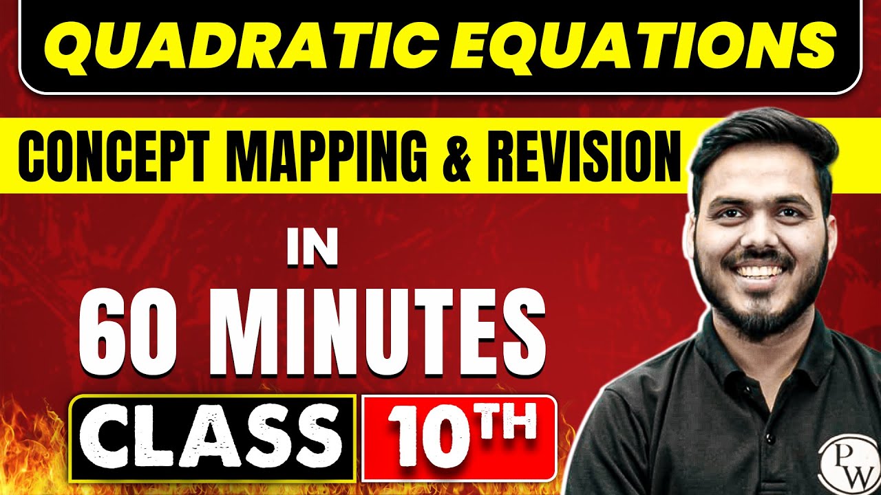 QUADRATIC EQUATIONS in 60 Minutes | Maths Chapter 4 | Class 10th CBSE ...