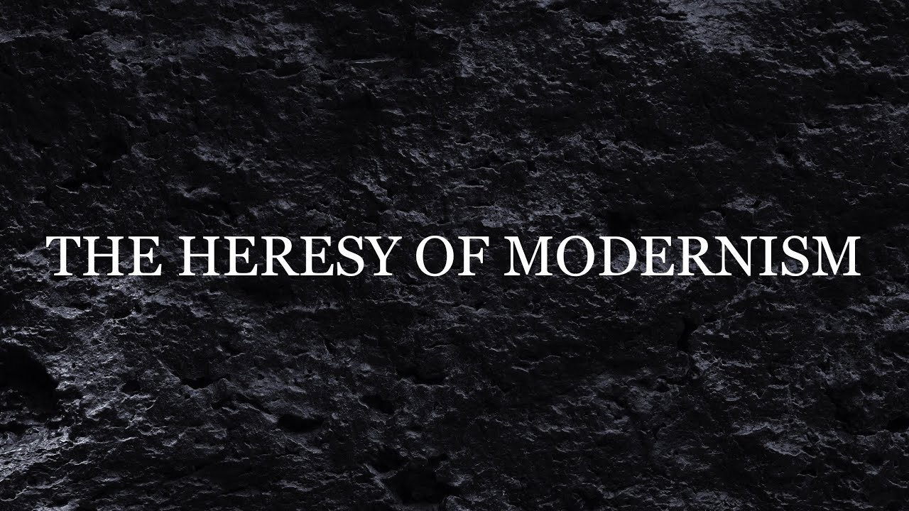 The Heresy of Modernism (Fr. Joseph Bergida) - YouTube