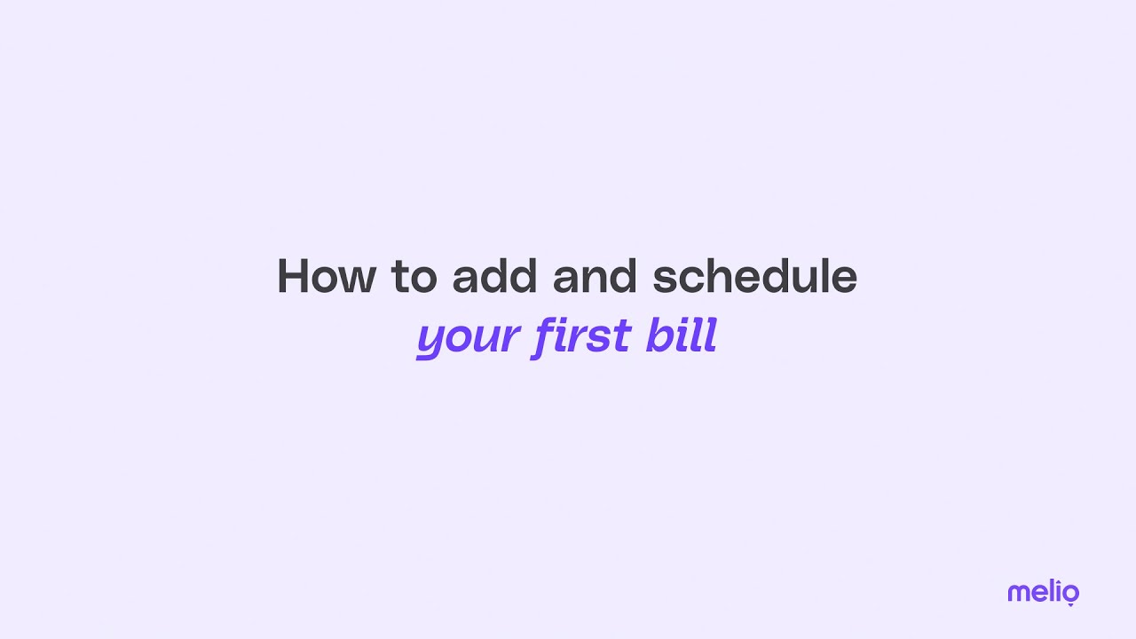 How to add and schedule your first bill - YouTube