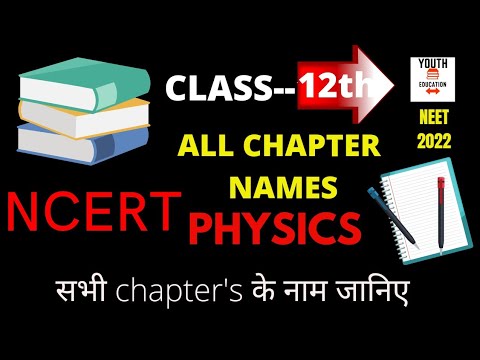class 12th physics chapter name!! 12th physics main kitne chapters h ...