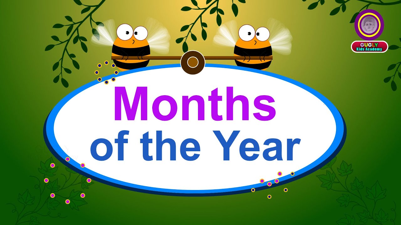 12 Months of the Year | Learn the Months | January February Months Name ...
