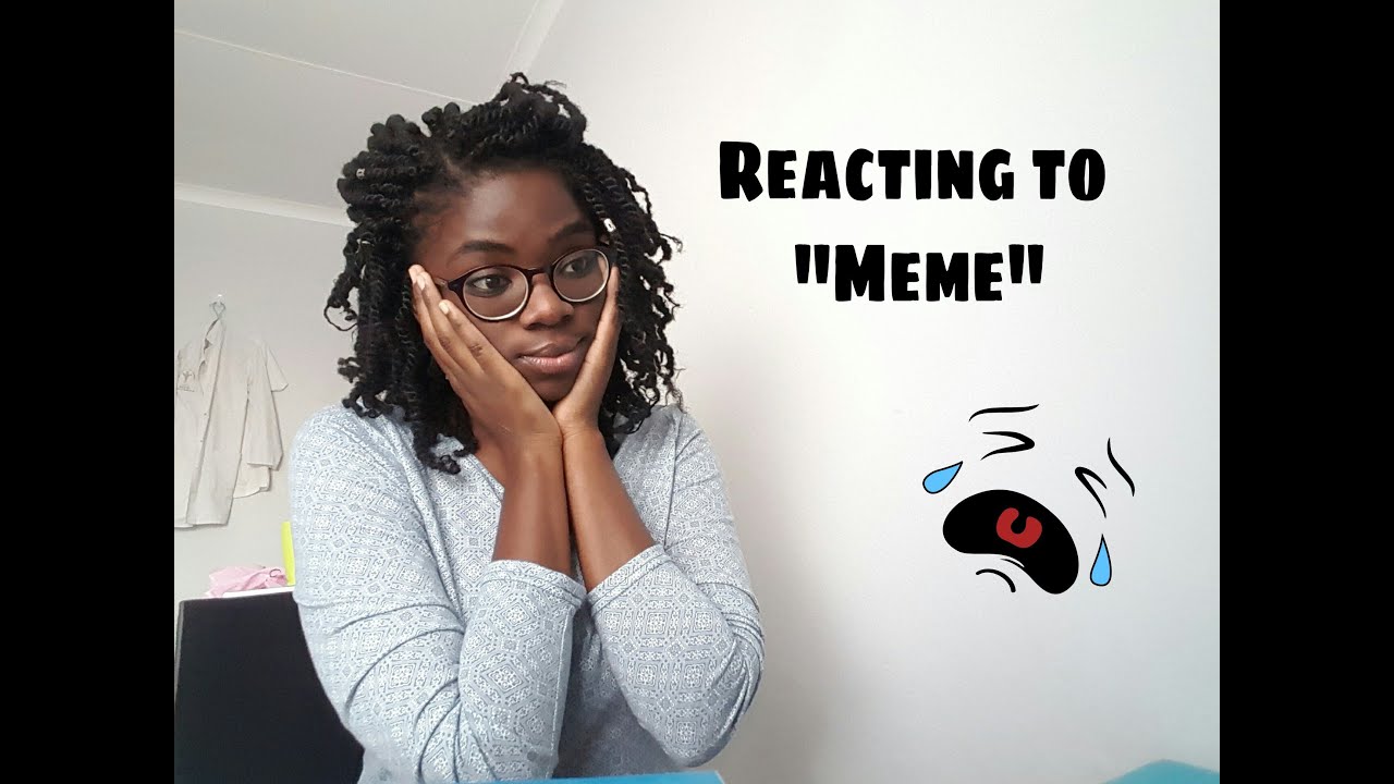 Reacting to "Meme" a spoken word by Esperance Luvindao - YouTube