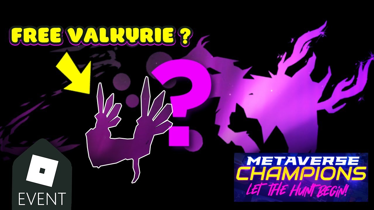 Roblox Event - Sẽ Nhận Được Valkyrie Miễn Phí Từ Sự Kiện Metaverse ...