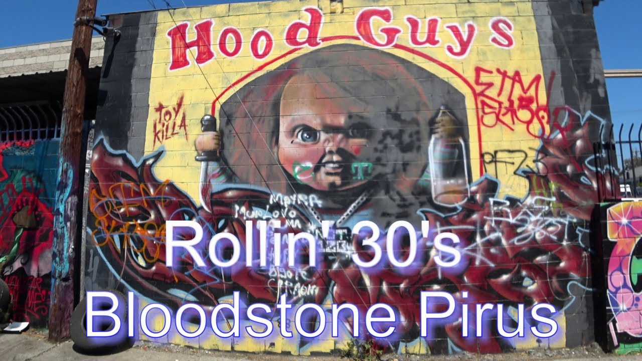 Tierras de pandillas #8 Rollin' 30's Bloodstone Pirus - YouTube