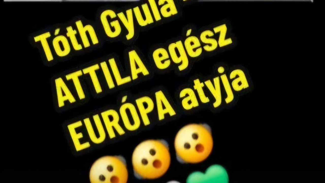 Tóth Gyula - ATILLA Európa atyja - 5. - YouTube