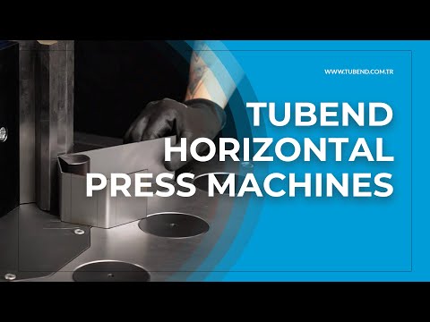 TUBEND HORIZONTAL PRESS MACHINE; SHEET FOLDING, TUBE BENDING, PUNCHING ...