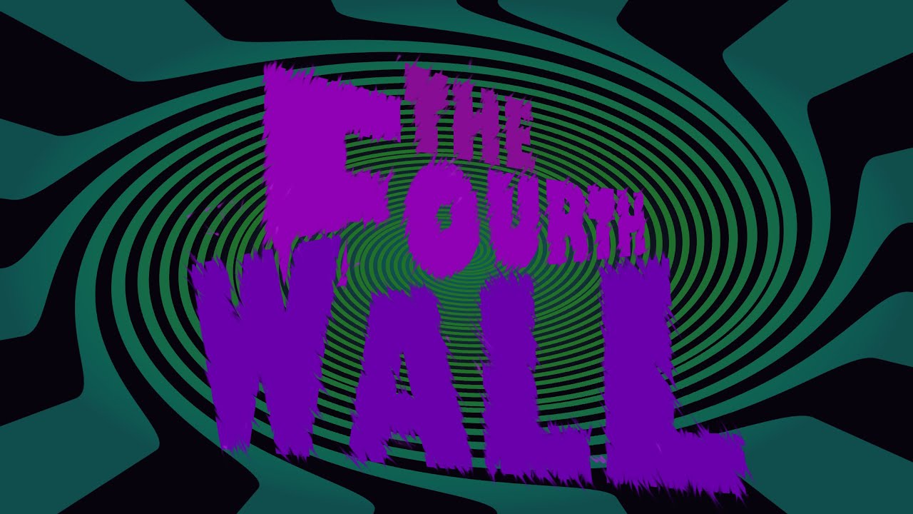 The Fourth Wall - YouTube